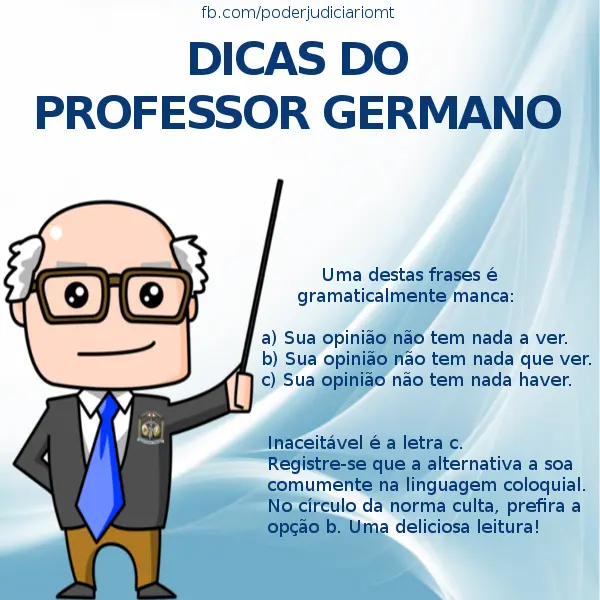 E agora, o correto é Nada a Ver ou Nada Haver?